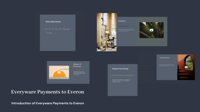 Everyware Payments to Everon by eric clinebell on Prezi