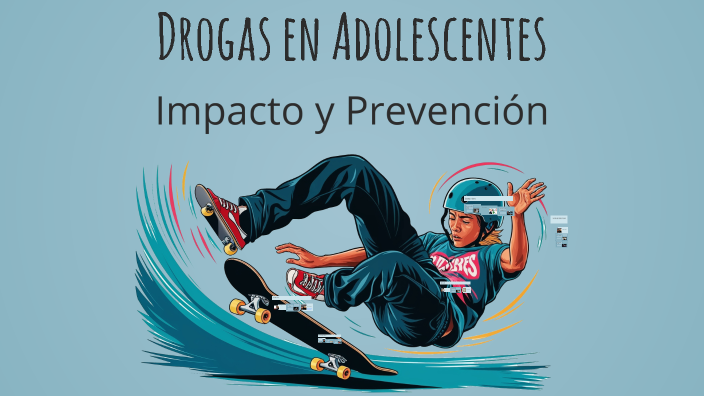 Drogas en Adolescentes by francesca roselli on Prezi