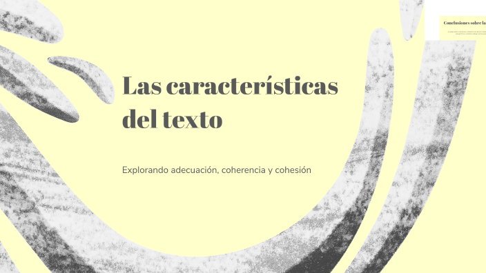 Las características del texto by MAITANE AMIL GONZALEZ on Prezi