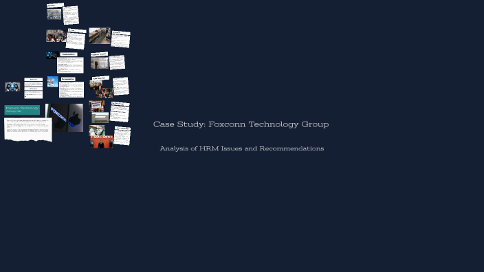 Case Study: Foxconn Technology Group by Gisele Milagre on Prezi