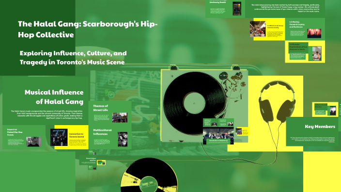 The Halal Gang: Scarborough's Hip-Hop Collective by ali behdar on Prezi