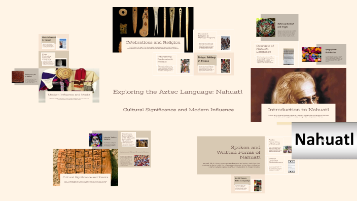Exploring the Aztec Language: Nahuatl by emanuel thomas on Prezi