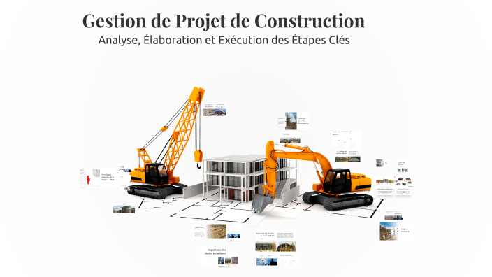 Gestion de Projet de Construction by Elhadji THIAM on Prezi