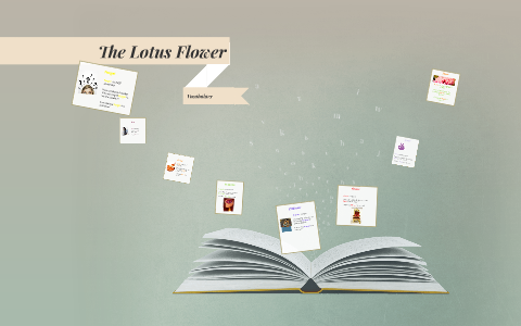 The Lotus Flower by Crystal Kempf on Prezi