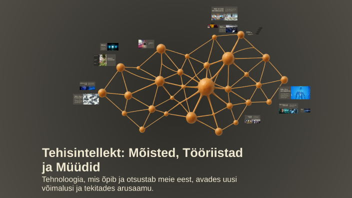 Tehisintellekt: Mõisted, Tööriistad ja Müüdid by Никита Кузнецов on Prezi