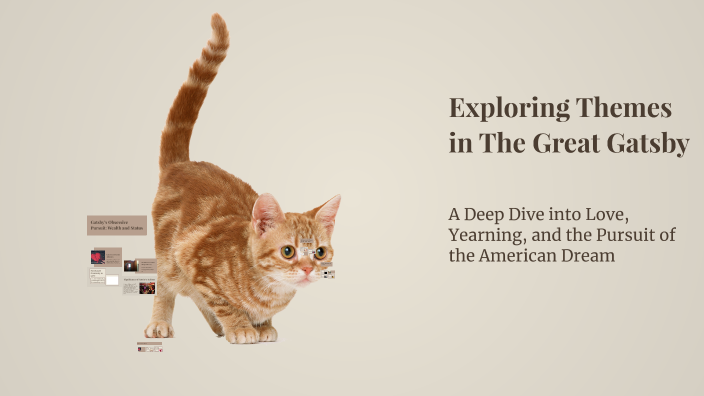 Exploring Themes in The Great Gatsby by Zakaria Zaidi on Prezi