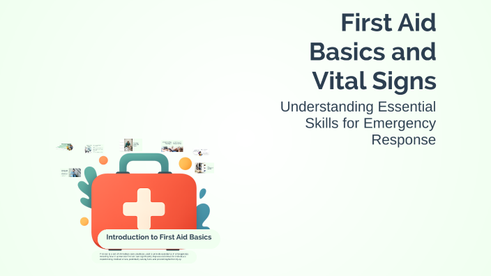 First Aid Basics and Vital Signs by Aldren Derecho on Prezi