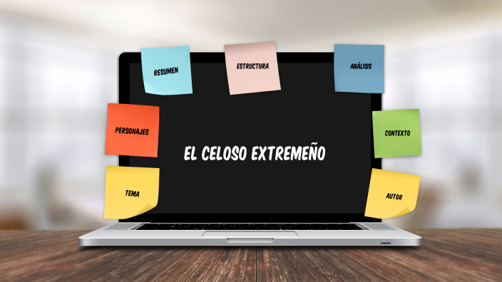 El celoso extremeño by Paula Vargas on Prezi