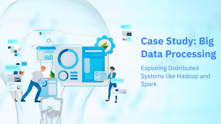 Case Study: Big Data Processing by rustam ali on Prezi