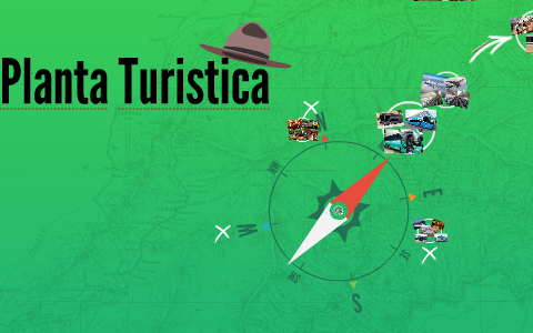 planta turistica by jaime andres grisales romero on Prezi
