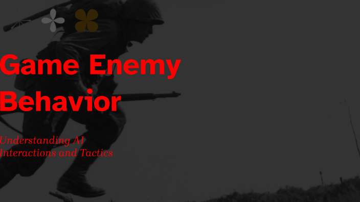 Game Enemy Behavior by Eric Chun on Prezi