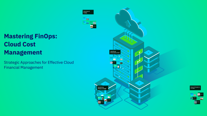 Mastering FinOps: Cloud Cost Management by Phani Krishna Ghanta on Prezi Mastering FinOps: Cloud Cost Management by Phani Krishna Ghanta on Prezi