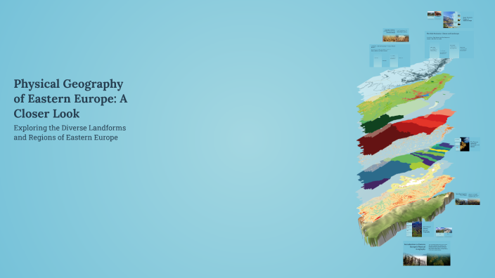 Physical Geography of Eastern Europe: A Closer Look by Jennifer Smart ...