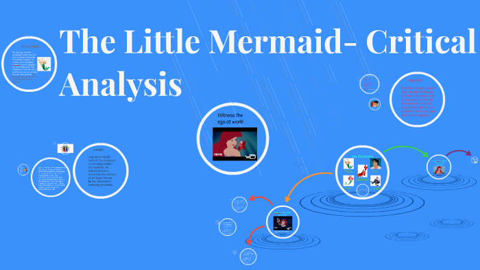 The Little Mermaid- Critical Analysis by Jennifer Foster on Prezi