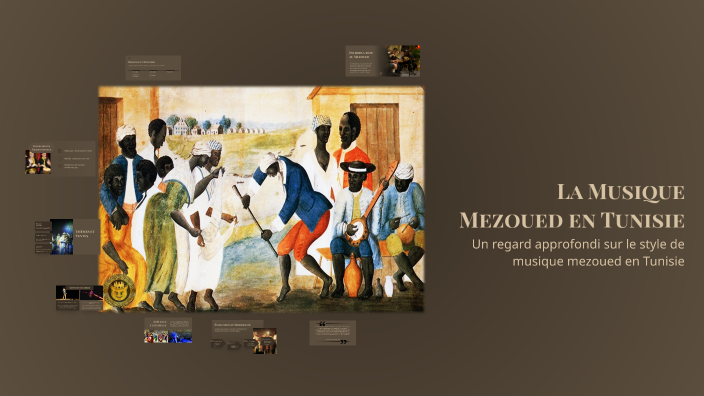 La Musique Mezoued en Tunisie by SAFIOS on Prezi