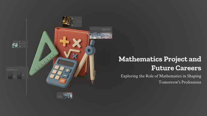 Mathematics Project and Future Careers by تمان تنلر on Prezi