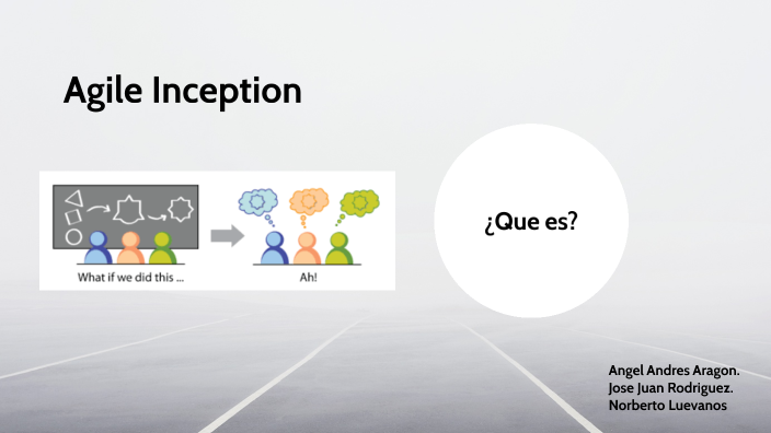 Agile Inception by Angel Aragon on Prezi