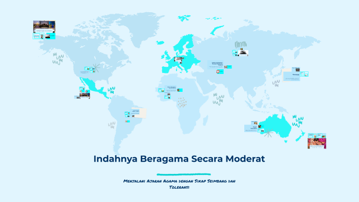 Indahnya Beragama Secara Moderat by Indriani Achmad on Prezi