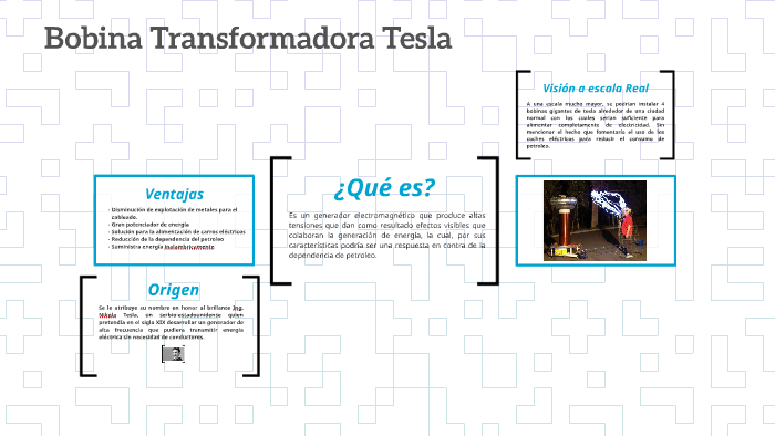 Bobina Transformadora Tesla by Pablo Chen on Prezi