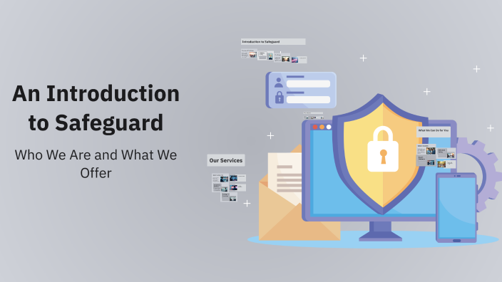 An Introduction to Safeguard by megan ibrahim on Prezi