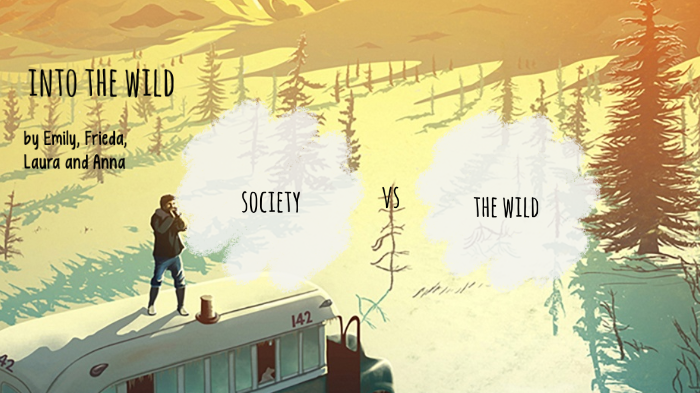 into the wild by emily dill on Prezi