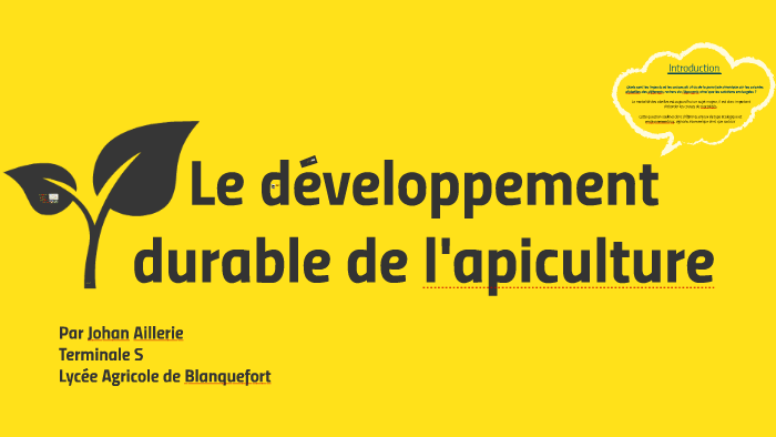 Le développement durable de l'apiculture by Johan Aillerie on Prezi