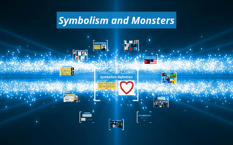 Symbolism and Monsters by Anne Torgersen on Prezi
