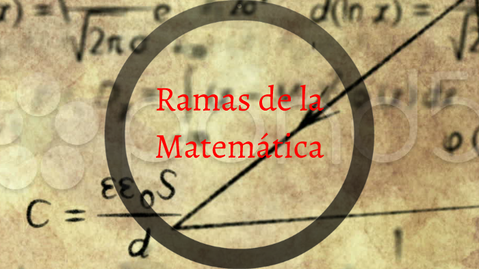 Ramas de Matemáticas by Carlos Javier Campollo Cifuentes on Prezi