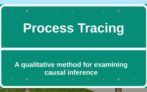 Process Tracing by