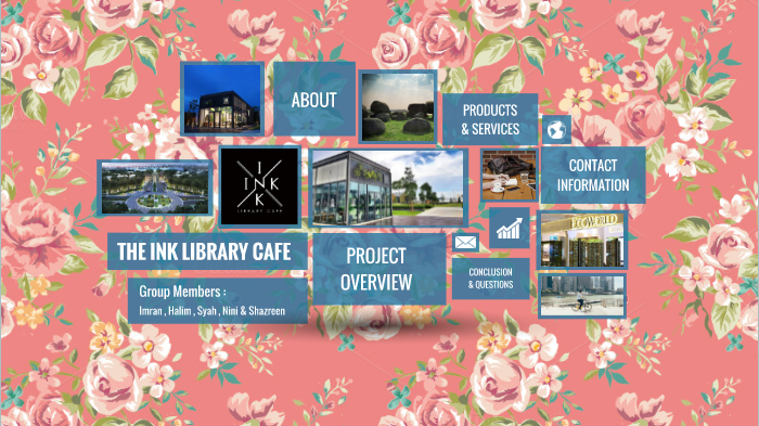 THE INK LIBRARY CAFE by Halim Hafiz on Prezi