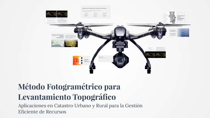 Método Fotogramétrico para Levantamiento Topográfico by Roberto ...