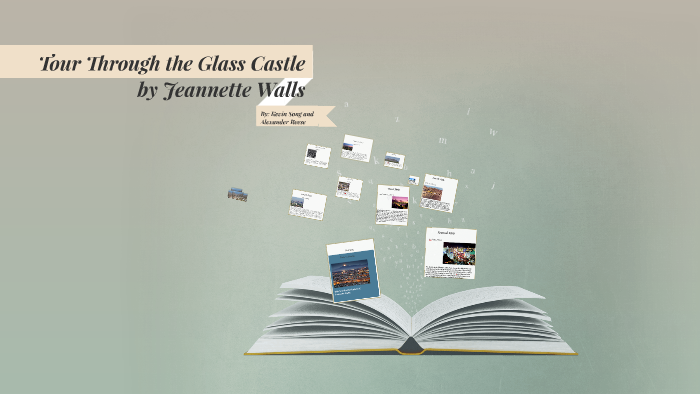 Glass Castle Presentation by Alexander Reese on Prezi