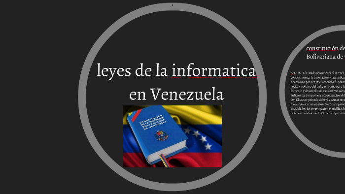 leyes de la informatica en Venezuela by yesenia rojas on Prezi