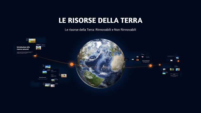 LE RISORSE DELLA TERRA by Alessandro Botta on Prezi