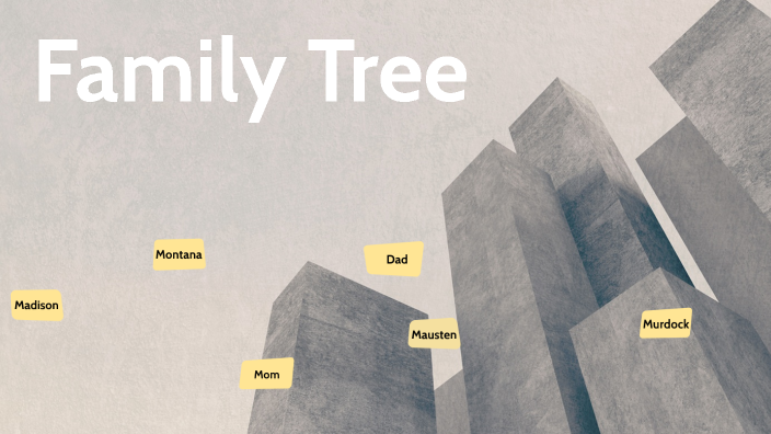 Family Tree by Mausten Krueger on Prezi