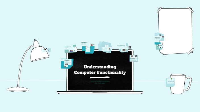 Understanding Computer Functionality by Addison Elliott on Prezi