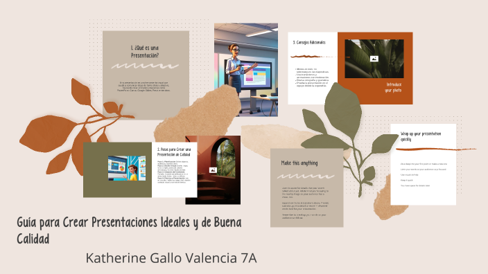 Guía para Crear Presentaciones Ideales y de Buena Calidad by KATHERINE ...