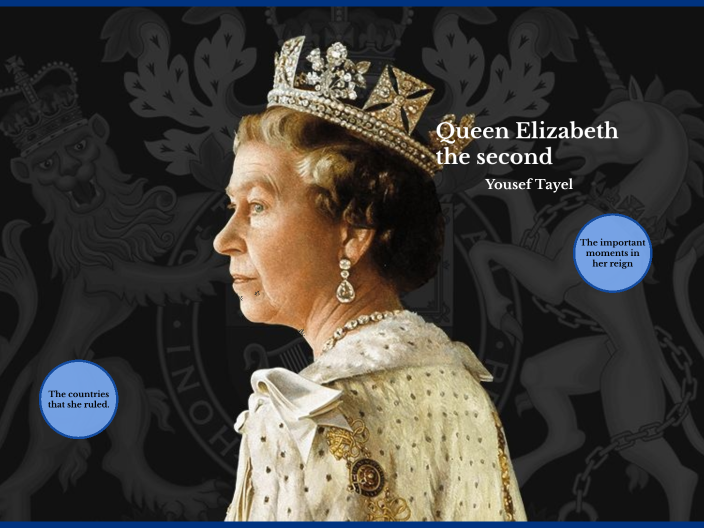 Queen Elizabeth the second by yousef tayel on Prezi
