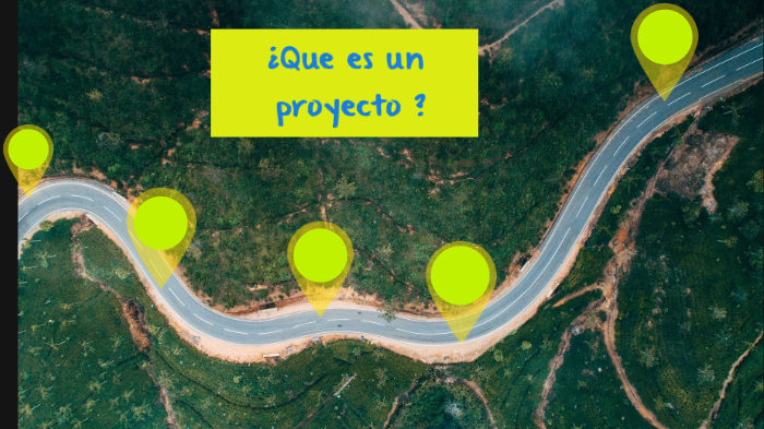 ¿Que es un proyecto ? by Alan Navarro on Prezi