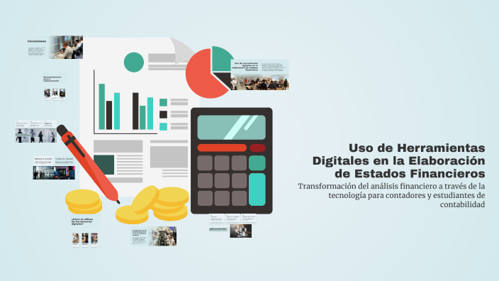 Uso de Herramientas Digitales en la Elaboración de Estados Financieros ...