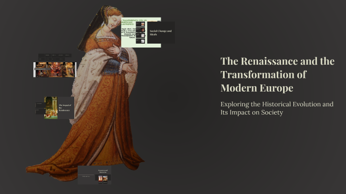 The Renaissance and the Transformation of Modern Europe by Pradnya ...
