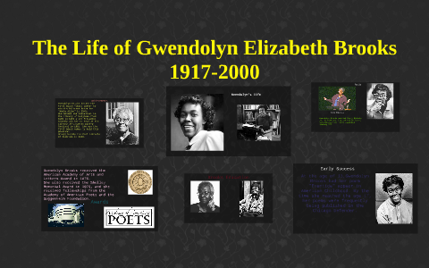 The Life of Gwendolyn Brooks by Allison Krysiak on Prezi