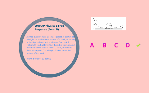 AP Physics B Free Response 2010 B by Rechel Geiger on Prezi