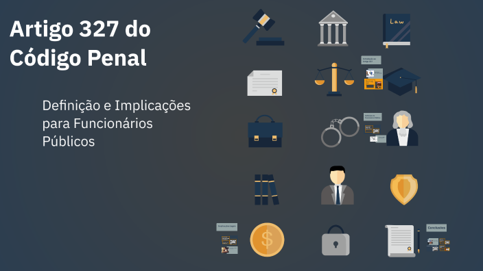 Artigo 327 do Código Penal by Josinei Rodrigues on Prezi
