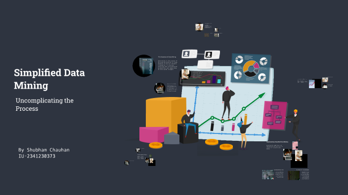 Simplified Data Mining by SHUBHAM CHAUHAN on Prezi