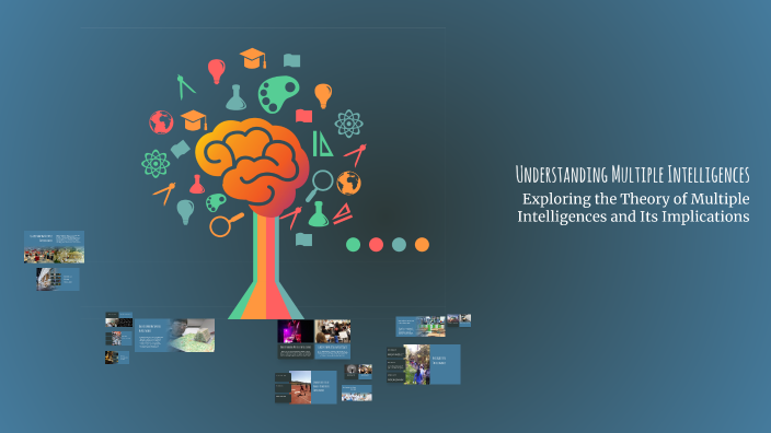 Understanding Multiple Intelligences by Nimbe Sánchez Romero on Prezi
