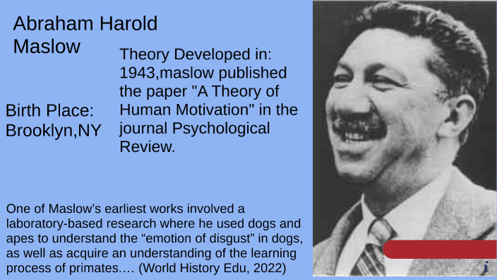 Abraham Harold Maslow by Sierra Schultz on Prezi