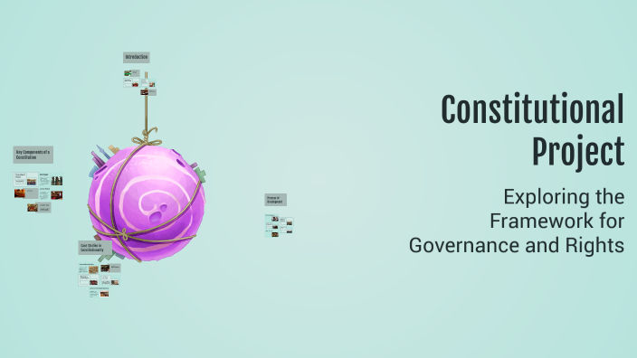 Constitutional Project by Joelle Hinneh on Prezi