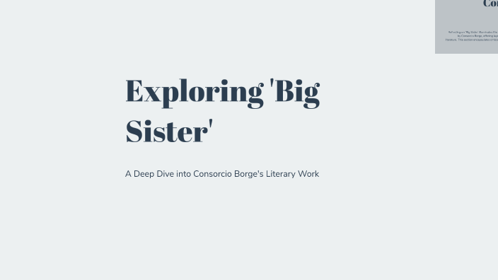 Exploring 'Big Sister' by James cholo Sajul on Prezi