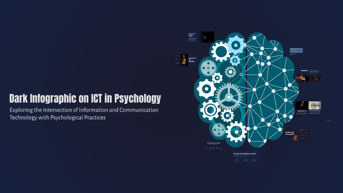 Dark Infographic on ICT in Psychology by wibi mador on Prezi